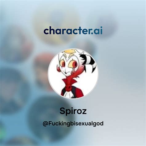 Chat With Spiroz Characterai Ai Chat Reimaginedyour Words Your