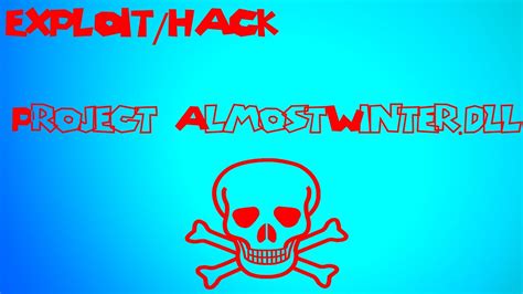 roblox hack exploit project almostwinter dll patched september 2016 youtube
