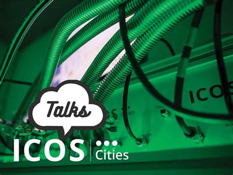 Monitoring And Verification Of Emissions In Urban Areas Icos