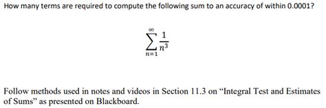 Solved How Many Terms Are Required To Compute The Following Chegg