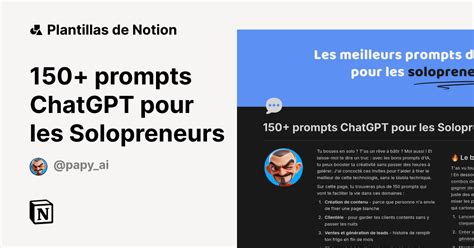 Plantilla 150+ prompts ChatGPT pour les Solopreneurs de Papy Ai | Notion Marketplace