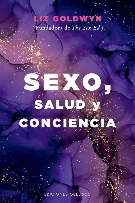 Buy Sexo Salud Y Conciencia Sex Health And Consciousness Book