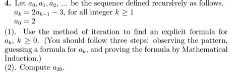 solved 4 let a0 a1 a2 … be the sequence defined recursively