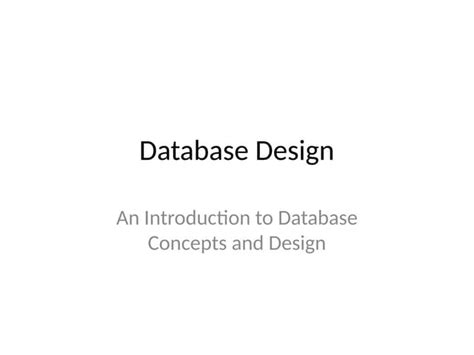 Database Design Presentation Data Base Design Presenttion Pptx