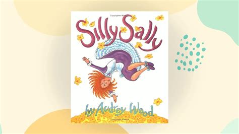 Silly Sally Lap Sized Board Book 9780152059026 Wood Audrey Books