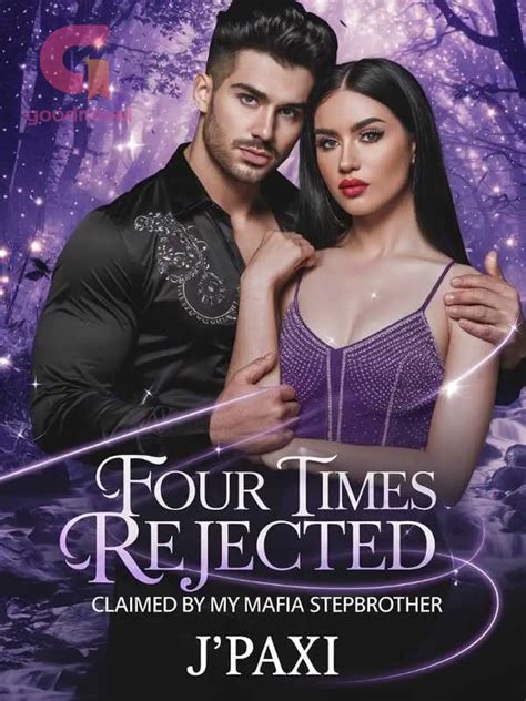 Chapter 109 Four Times Rejected Claimed By Mafia Stepbrother Goodnovel