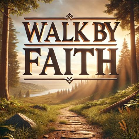 📖 Walk By Faith 🌟 Christian Quotes Verses Bible Inspiration