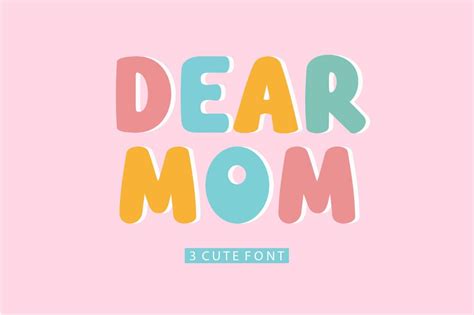 Dear Mom Font