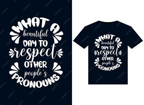 Premium Vector What A Beautiful Day To Respect Other Peoples