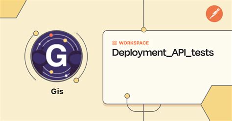 Deploymentapitests Postman Api Network