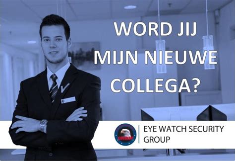 Eye Watch Security Group Bv Op Linkedin Wij Zijn Op Zoek Naar Security