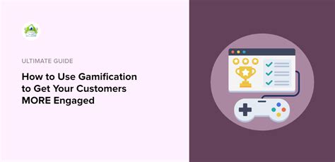 How To Use Gamification For More Customer Engagement Optinmonster
