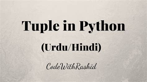 Tuple Python Tutorials In Urduhindi Youtube