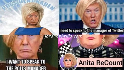President Karen Trump Is Born Hashtag Whitehousekaren Goes Viral As