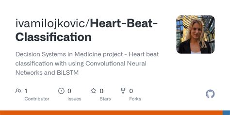 Github Ivamilojkovicheart Beat Classification Decision Systems In Medicine Project Heart