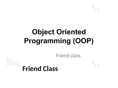Understanding Friend Classes In Object Oriented Programming Oop For