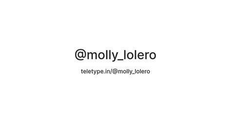 Mollylolero — Teletype
