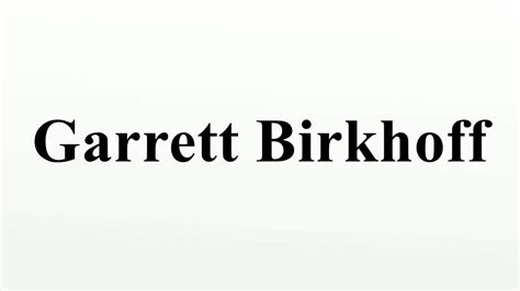 Garrett Birkhoff Youtube