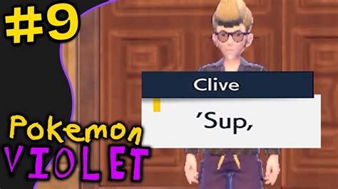 Pokemon Violet 9 Clavell Was Clive Youtube