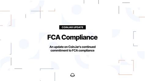 Coinjars Continued Commitment To The Uks Fca Compliance Coinjar