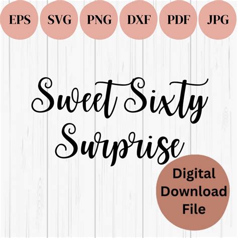 60th Birthday Svg60th Birthday Png Digital Files For Turning 60 Fun