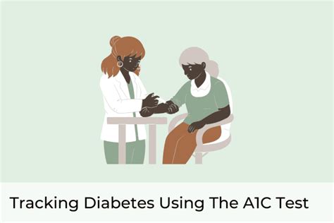 Tracking Diabetes Using The A1c Test
