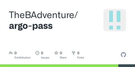 Github Thebadventureargo Pass