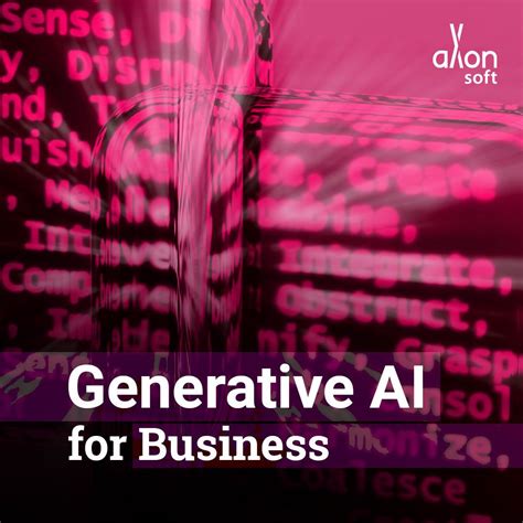 Axon Soft On Linkedin Generativeai Axonsoft Softwaredevelopment Businessdevelopment