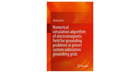 Li Numerical Simulation Algorithm Of Electromagnetic Field For