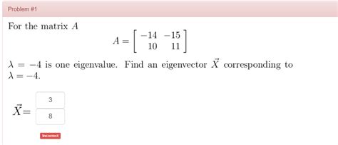 Solved For The Matrix A 14 15 1011 X 4 Is One