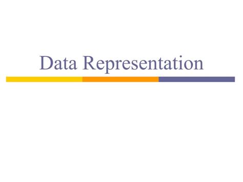 Lesson 4 The Basics Of Data Representationpptx