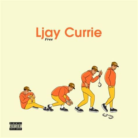 Ljay Currie Movin On Up Lyrics Genius Lyrics