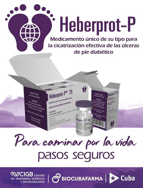Heberprot P Es Una Formulación Que Contiene Factor De Crecimiento