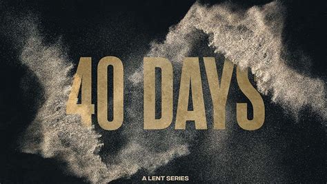 40 Days Lent Sermon Series