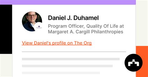 Daniel J Duhamel Program Officer Quality Of Life At Margaret A Cargill Philanthropies The Org