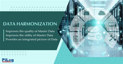Data Harmonization Challenges And Solutions Tools And Software Pilog Group