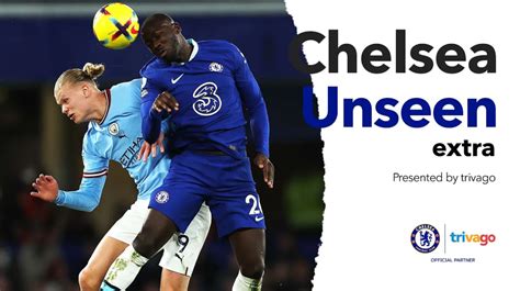 Unseen Extra Video Official Site Chelsea Football Club