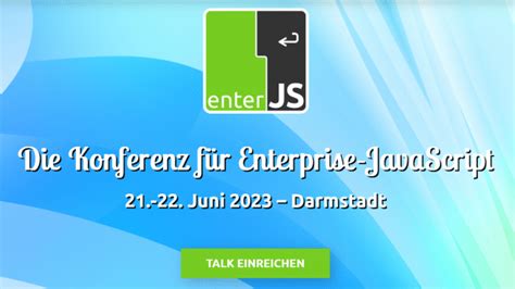 enterjs 2023 call for proposals um eine woche verlängert heise online