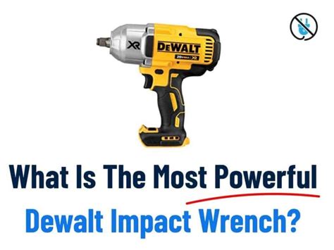 Most Powerful Impact Wrench In The World At Mike Fahey Blog