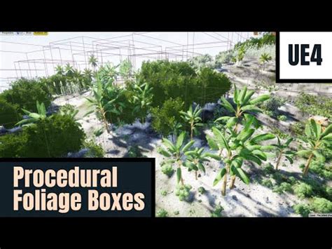 How to Create Procedural Foliage Boxes in Unreal Engine 4.26 - YouTube