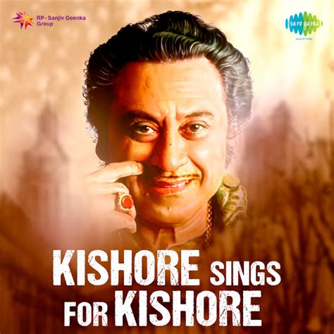 Kishore Sings For Kishore Album By Various Artist