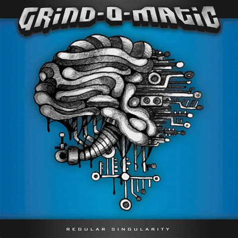Album Review Grind O Matic Regular Singularity Grind O Records