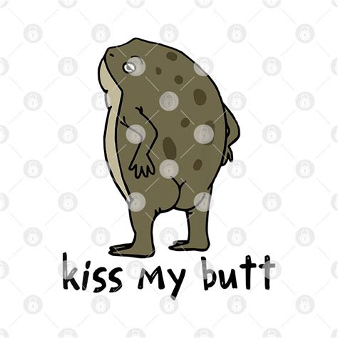 Kiss My Butt Toad Shirt