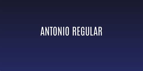 Antonio Regular Font Free Download Ttf Otf