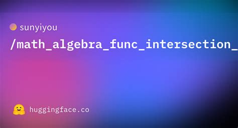 sunyiyou math algebra func intersection level 1 · datasets at hugging face