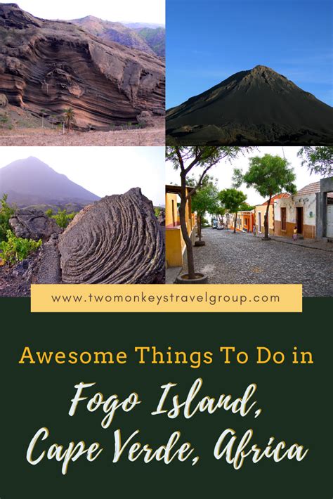 7 Awesome Things To Do In Fogo Island Cape Verde Africa