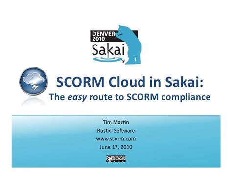 Scorm Cloud In Sakai The Easy Route To Scorm Compliance