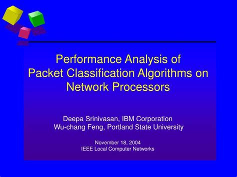 Ppt Performance Analysis Of Packet Classification Algorithms On