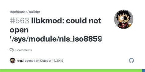 libkmod could not open sys module nls iso8859 1 holders · issue 563