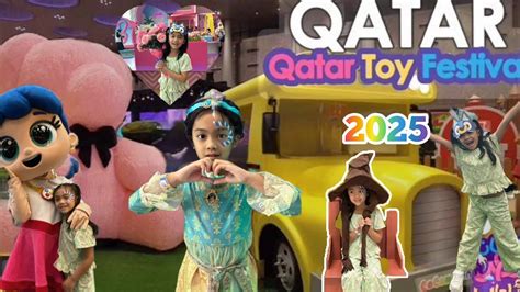 Part 2 Experience The Unforgettable Qatar Toy Festivals Youtube
